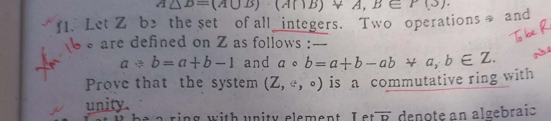 Solved 11. Let Z bz the set of all integers. Two operations | Chegg.com