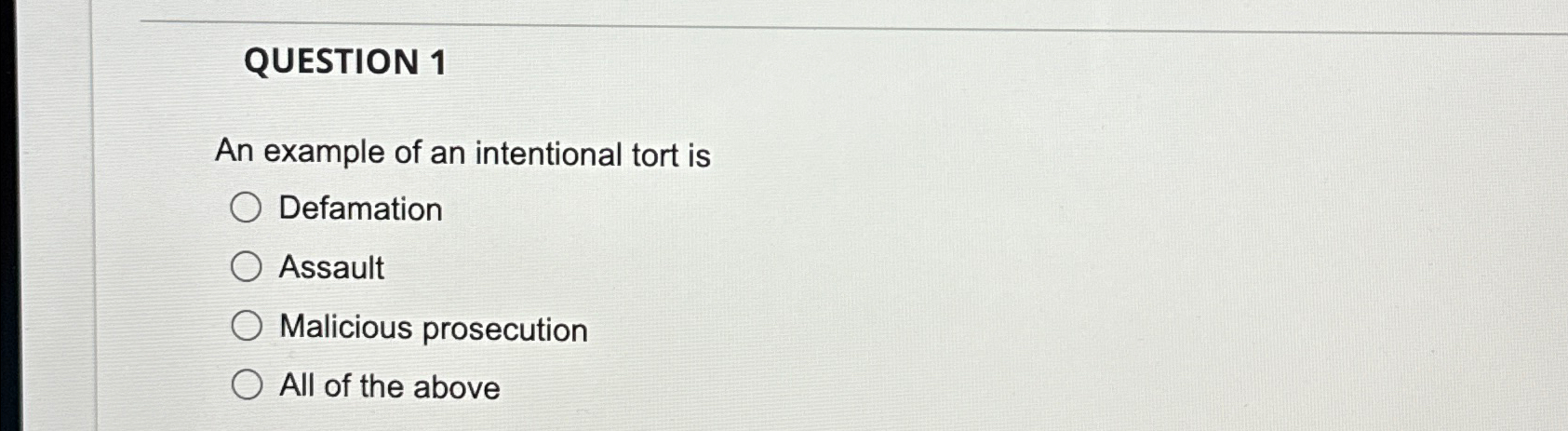Solved QUESTION 1An example of an intentional tort | Chegg.com