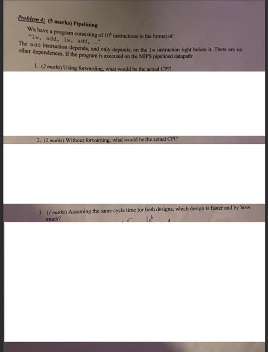 Solved Problem (5 marks) Pipelining We have a program | Chegg.com