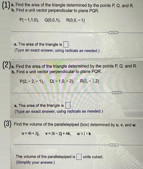Solved 1) a. Find the area of the triangle determined by the | Chegg.com