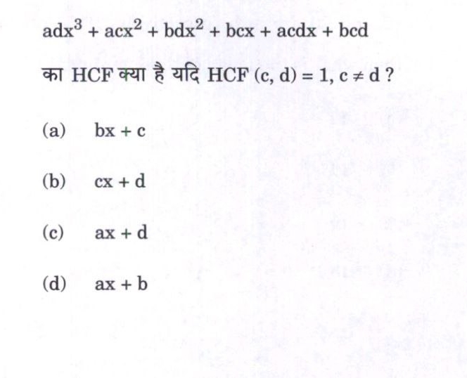 Solved adx3+acx2+bdx2+bcx+acdx+bcdका ﻿HCF क्या है यदि | Chegg.com