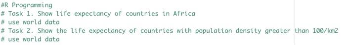 Solved #R Programming # Task 1. Show life expectancy of | Chegg.com