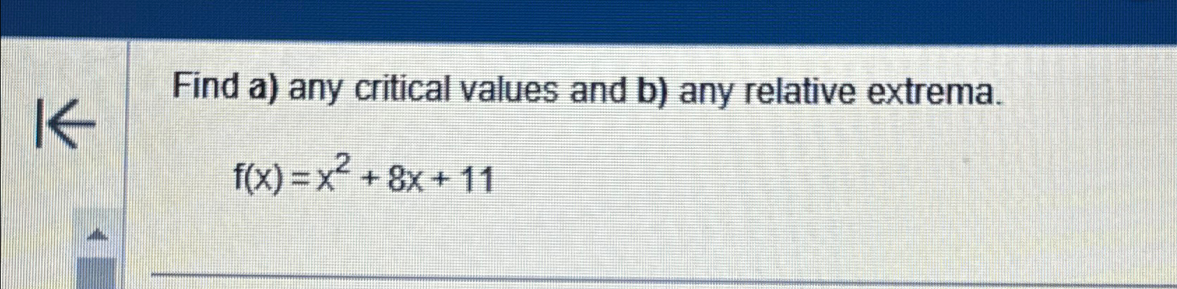 Solved Find a) ﻿any critical values and b) ﻿any relative | Chegg.com