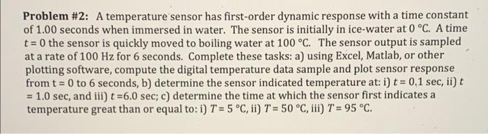 Solved Problem #2: A temperature sensor has first-order | Chegg.com