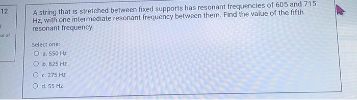 Solved 12 A string that is stretched between fixed supports | Chegg.com