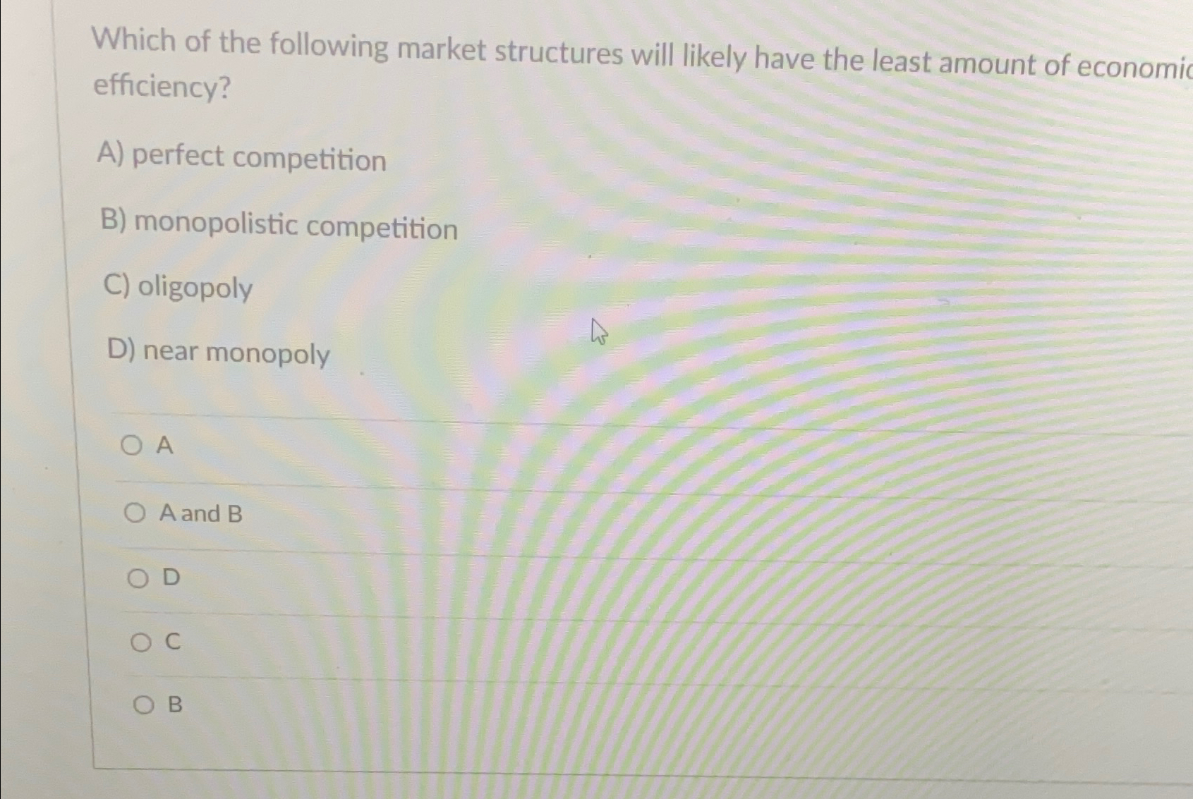 Solved Which of the following market structures will likely | Chegg.com