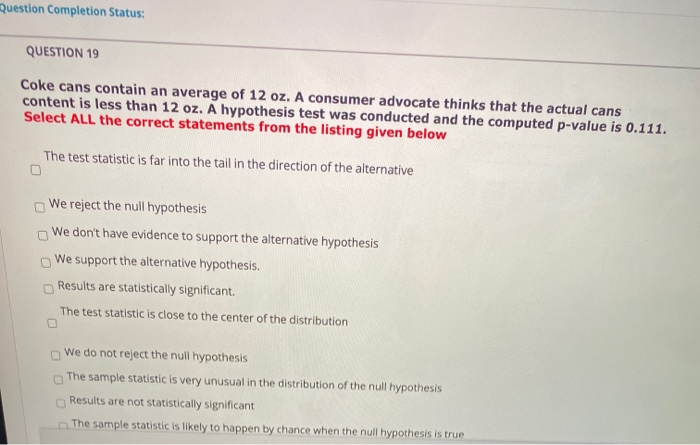 Solved Question Completion Status: QUESTION 19 Coke cans | Chegg.com