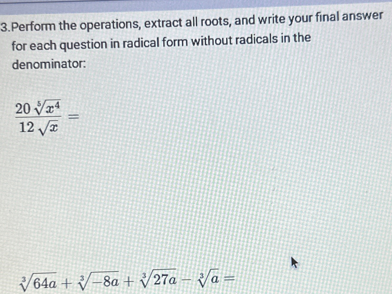 Solved 3.Perform the operations, extract all roots, and | Chegg.com