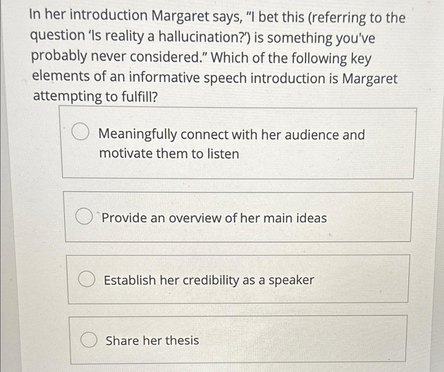 Solved In her introduction Margaret says, "I bet this | Chegg.com