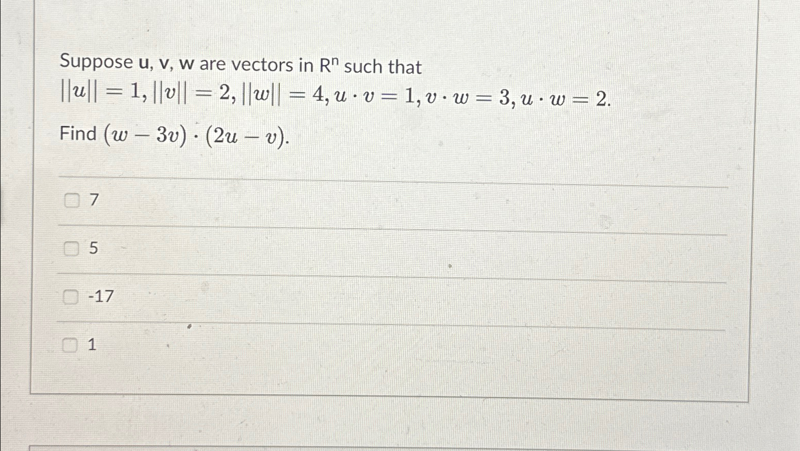 Solved Suppose u,v,w are vectors in Rn such | Chegg.com Solved Suppose u,v,w are vectors in Rn such | Chegg.com