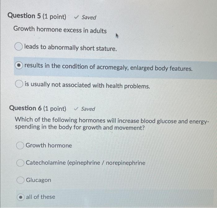 Solved Question 5 (1 point) Saved Growth hormone excess in | Chegg.com