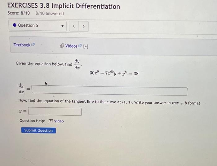 Solved EXERCISES 3.8Implicit Differentiation Score: 8/108/10 | Chegg.com