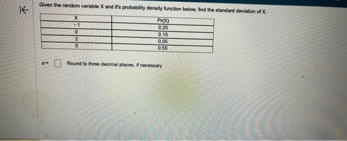 Solved Given the random variable X and it's probability | Chegg.com