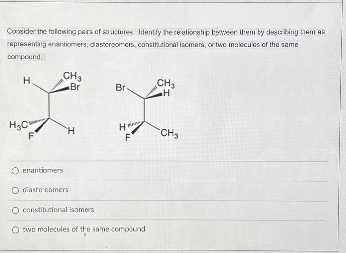 Solved Consider the following pairs of structures. Identify | Chegg.com