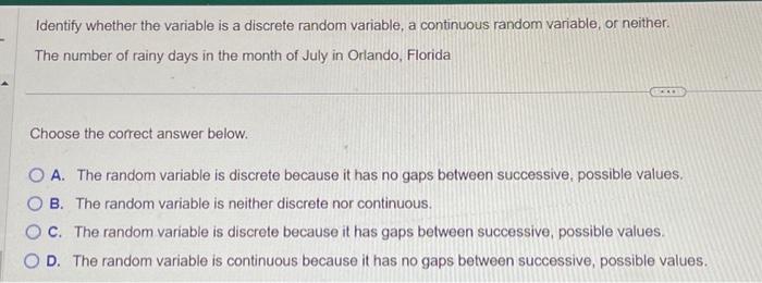 Solved Identify whether the variable is a discrete random | Chegg.com