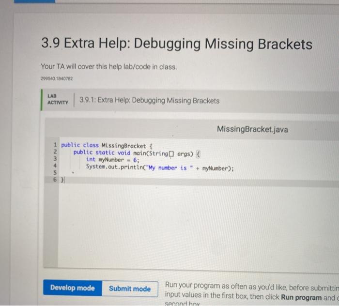 Solved 3.9 Extra Help: Debugging Missing Brackets Your TA | Chegg.com
