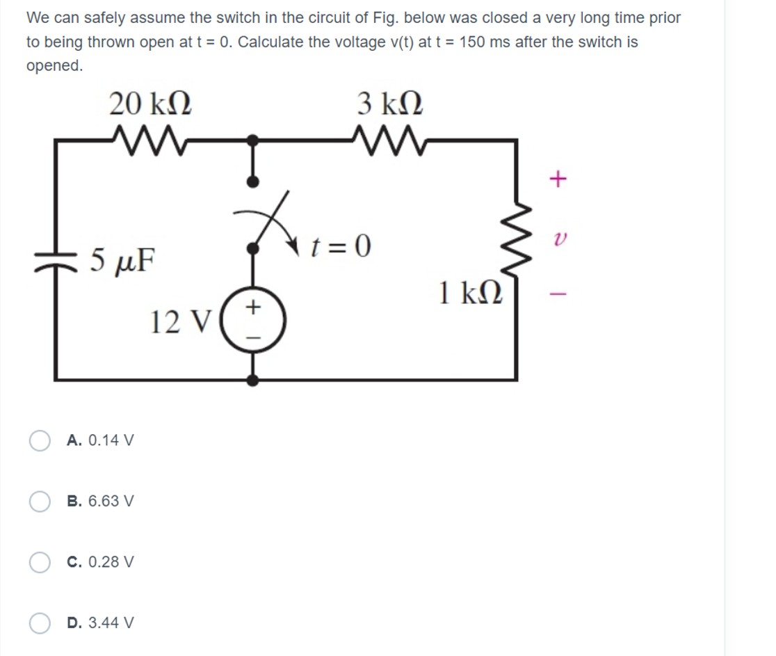 Solved We can safely assume the switch in the circuit of | Chegg.com