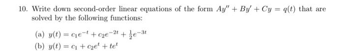 Solved 10. Write down second-order linear equations of the | Chegg.com Solved 10. Write down second-order linear equations of the | Chegg.com