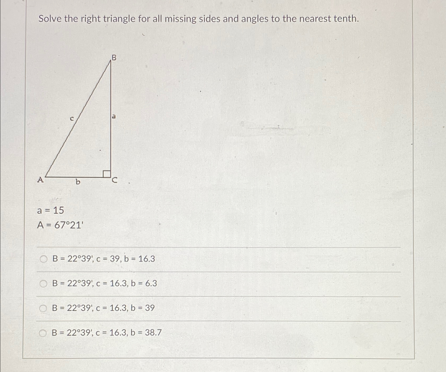 Solved Solve the right triangle for all missing sides and | Chegg.com