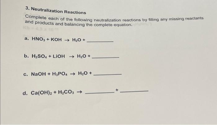 Solved 3. Neutralization Reactions Complete each of the | Chegg.com