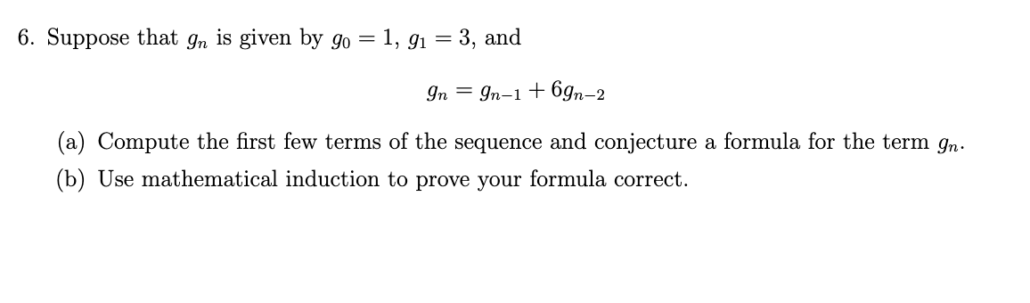 Solved Suppose that gn ﻿is given by g0=1,g1=3, | Chegg.com