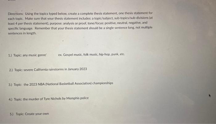 Directions: Using the topics typed below, create a | Chegg.com