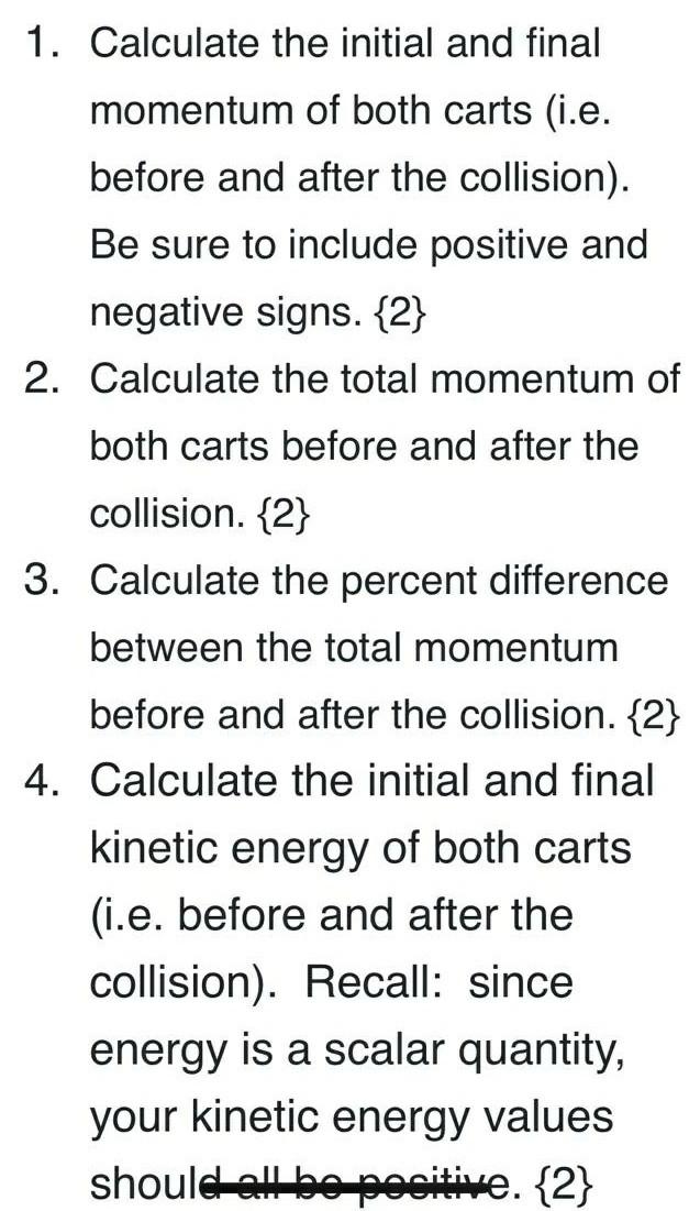 Solved 1. Calculate the initial and final momentum of both | Chegg.com