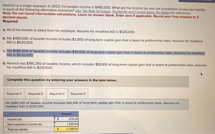 Solved Henrich is a single taxpayer. In 2022 , his taxable | Chegg.com