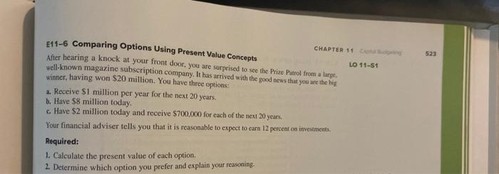 Solved E11-6 Comparing Options Using Present Value Concepts | Chegg.com