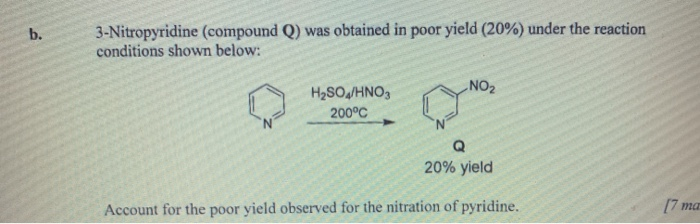 Solved 3-Nitropyridine (compound Q) was obtained in poor | Chegg.com