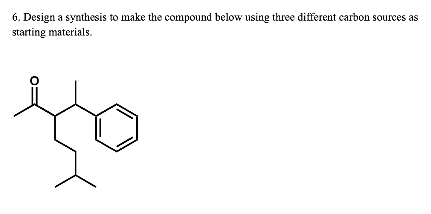 Solved Design a synthesis to make the compound below using | Chegg.com