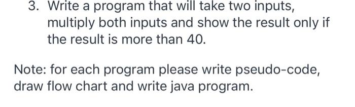 Solved 3. Write a program that will take two inputs, | Chegg.com