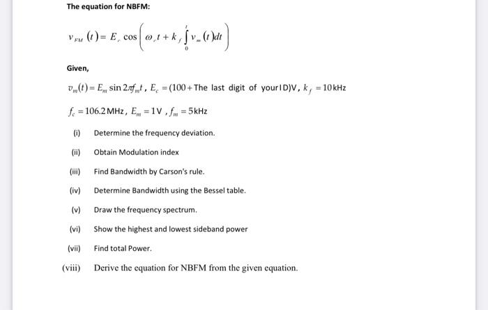 Solved The equation for NBFM: Vwx (t)= E. cos cos(0,4+ e+k, | Chegg.com