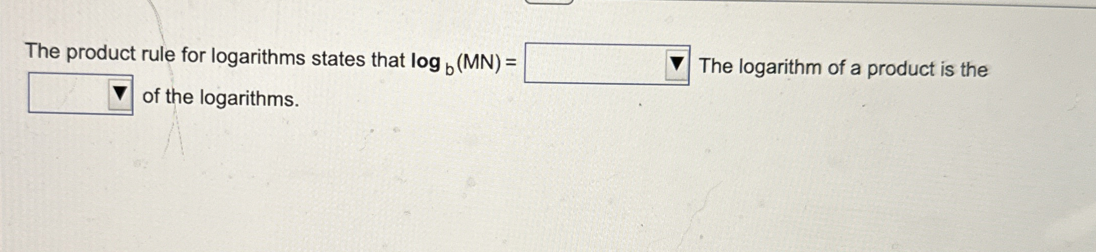 Solved The product rule for logarithms states that | Chegg.com