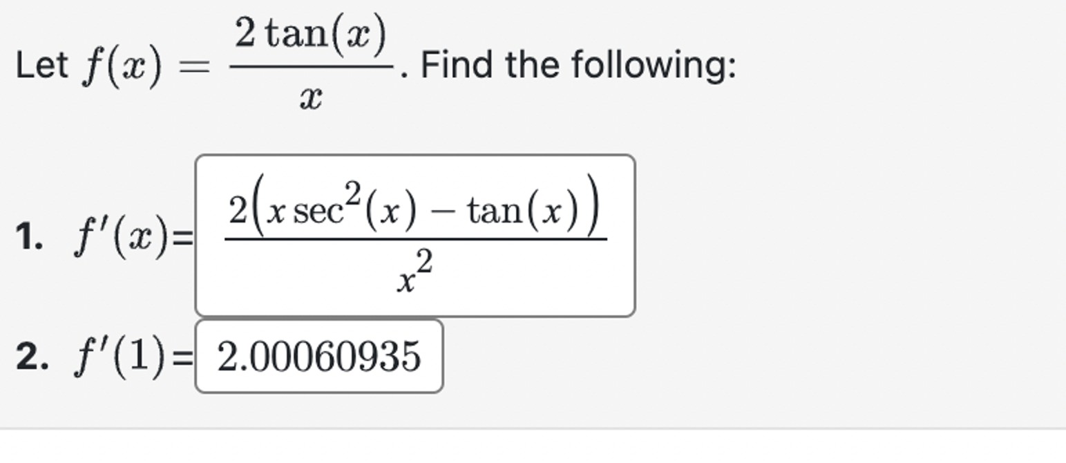 Solved Let f(x)=2tan(x)x. ﻿Find the | Chegg.com