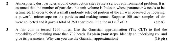 Solved 2 Atmospheric dust particles around construction | Chegg.com