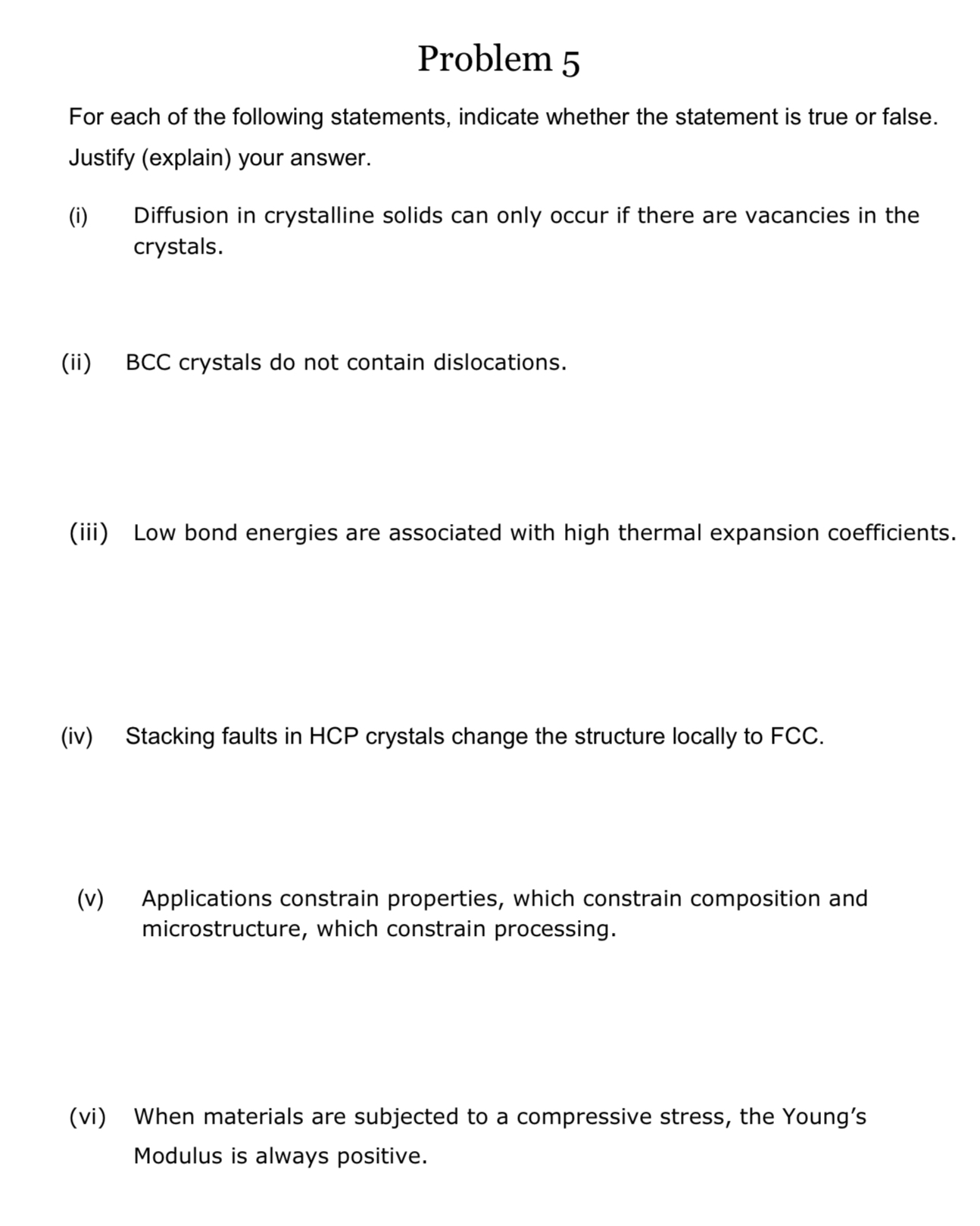 Solved Problem 5For each of the following statements, | Chegg.com