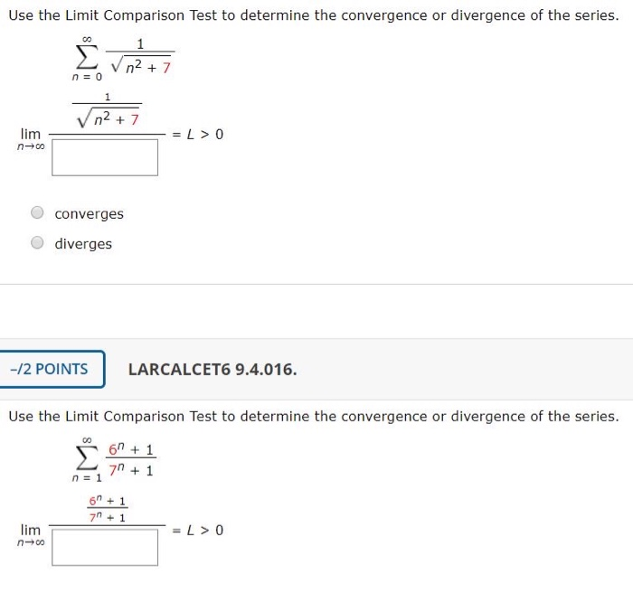 Solved Use the Limit Comparison Test to determine the | Chegg.com