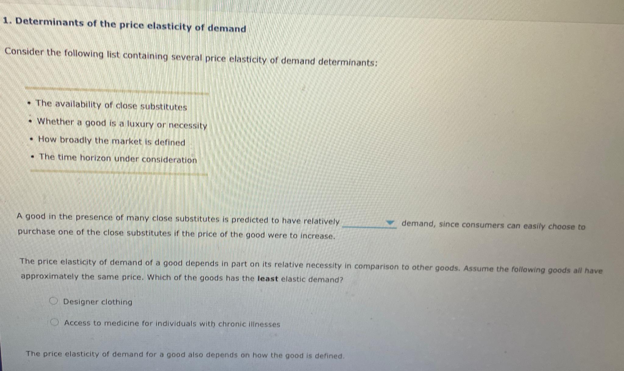 Solved Determinants of the price elasticity of | Chegg.com