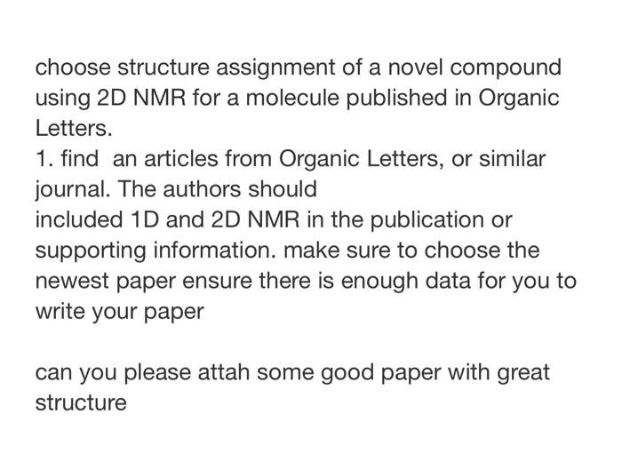 choose structure assignment of a novel compound using | Chegg.com