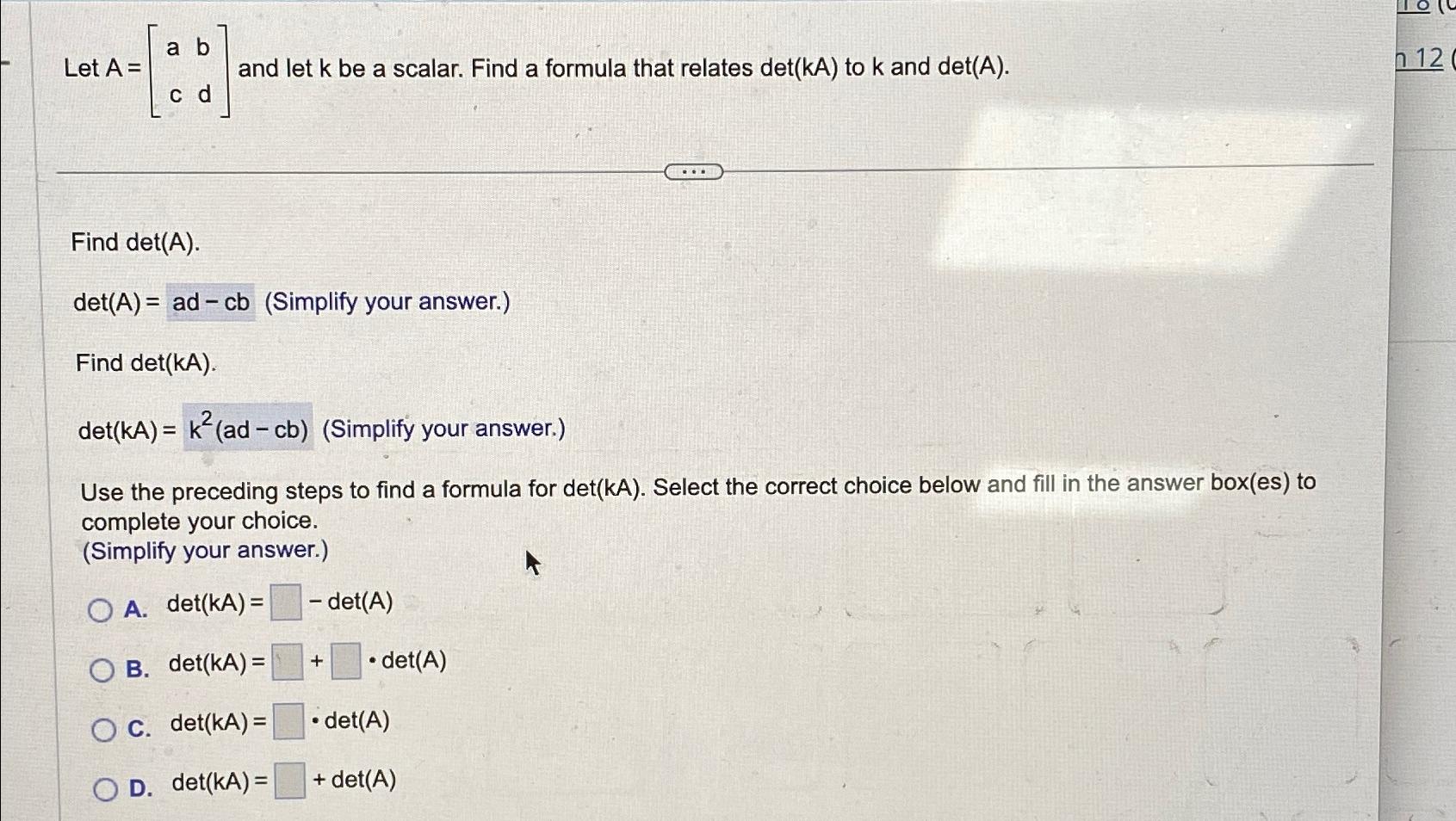 Solved Let A=[[a,b],[c,d]] and let k be a scalar. Find a | Chegg.com