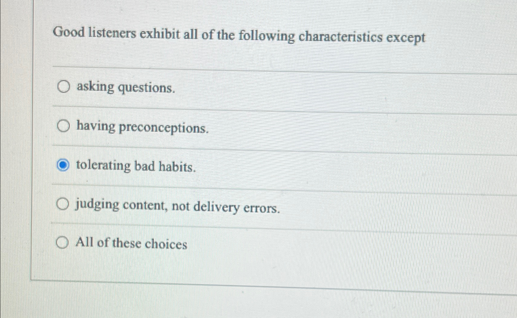 Solved Good listeners exhibit all of the following | Chegg.com