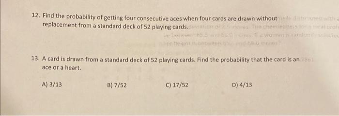 Solved 12. Find the probability of getting four consecutive | Chegg.com