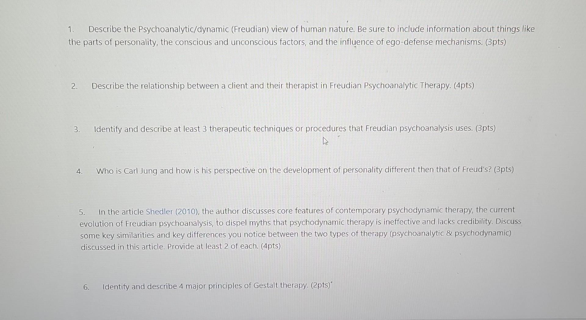Solved 1. Describe the Psychoanalytic/dynamic (Freudian) | Chegg.com
