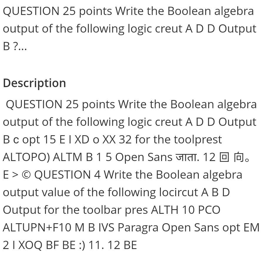 QUESTION 25 points Write the Boolean algebra output | Chegg.com
