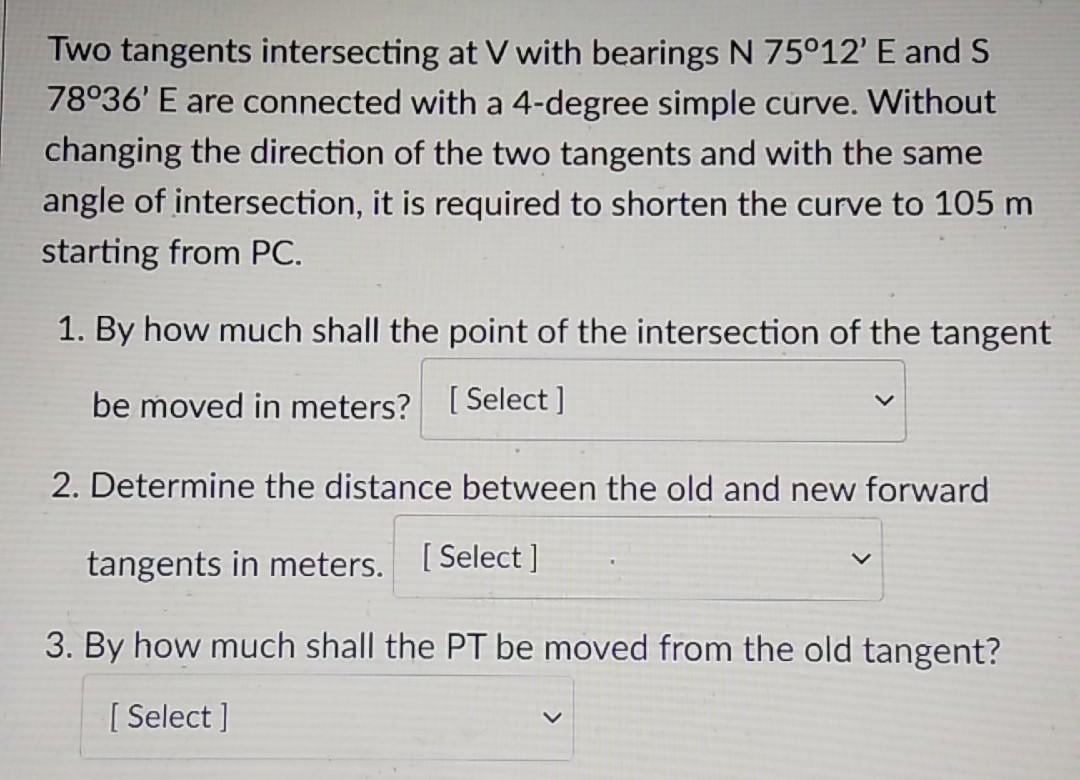Solved Two tangents intersecting at V with bearings N | Chegg.com