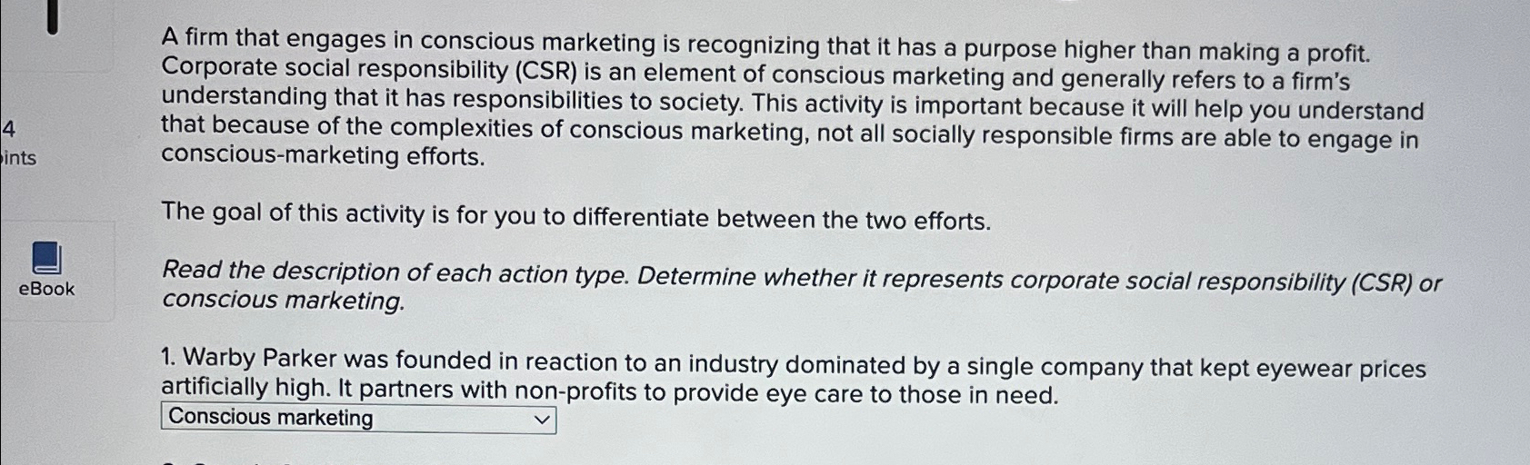 Solved A firm that engages in conscious marketing is | Chegg.com