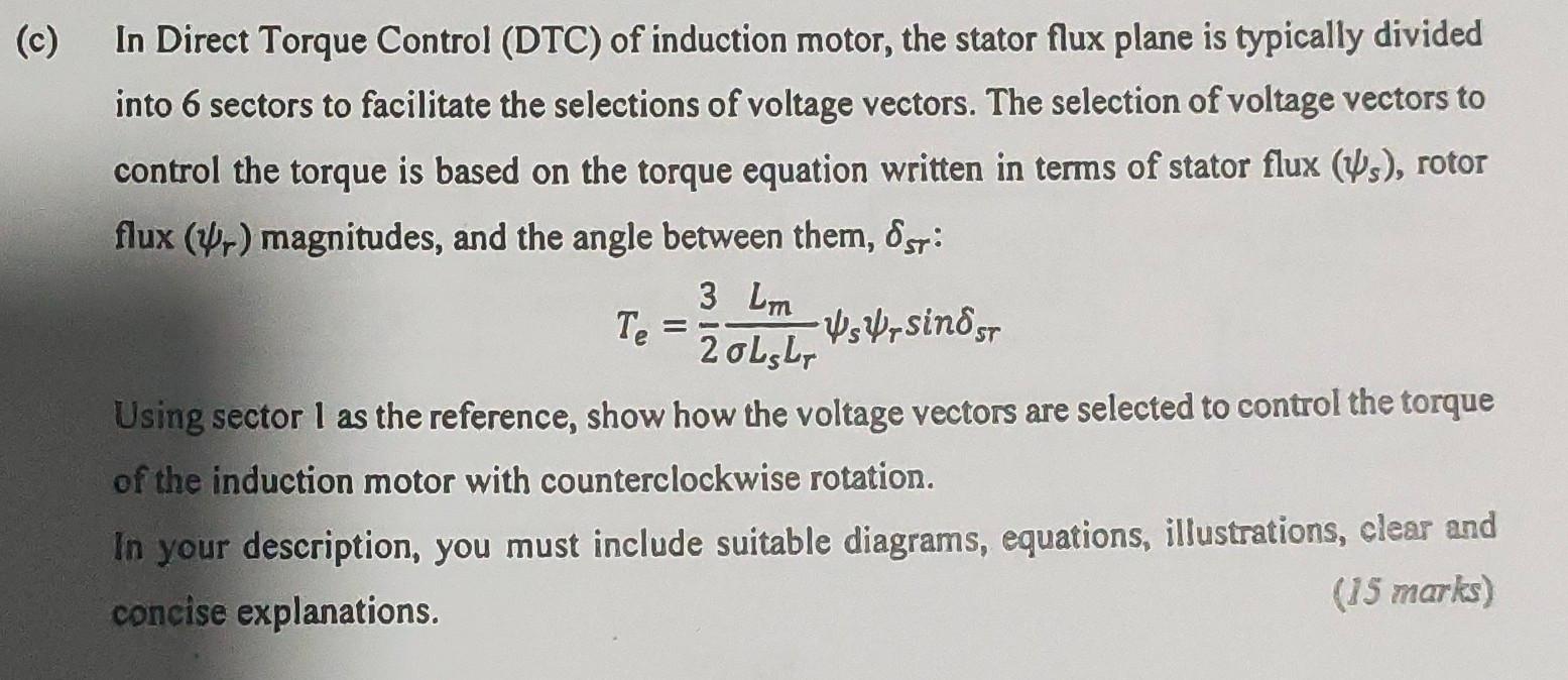 Solved (c) In Direct Torque Control (DTC) of induction | Chegg.com