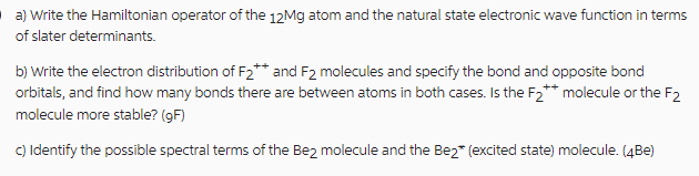 Solved a) ﻿Write the Hamiltonian operator of the ?12Mg ﻿atom | Chegg.com