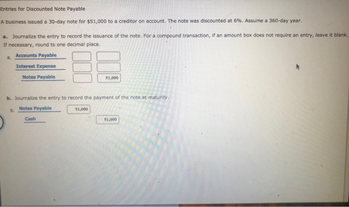 Solved Entries for Discounted Note Payable A business issued | Chegg.com